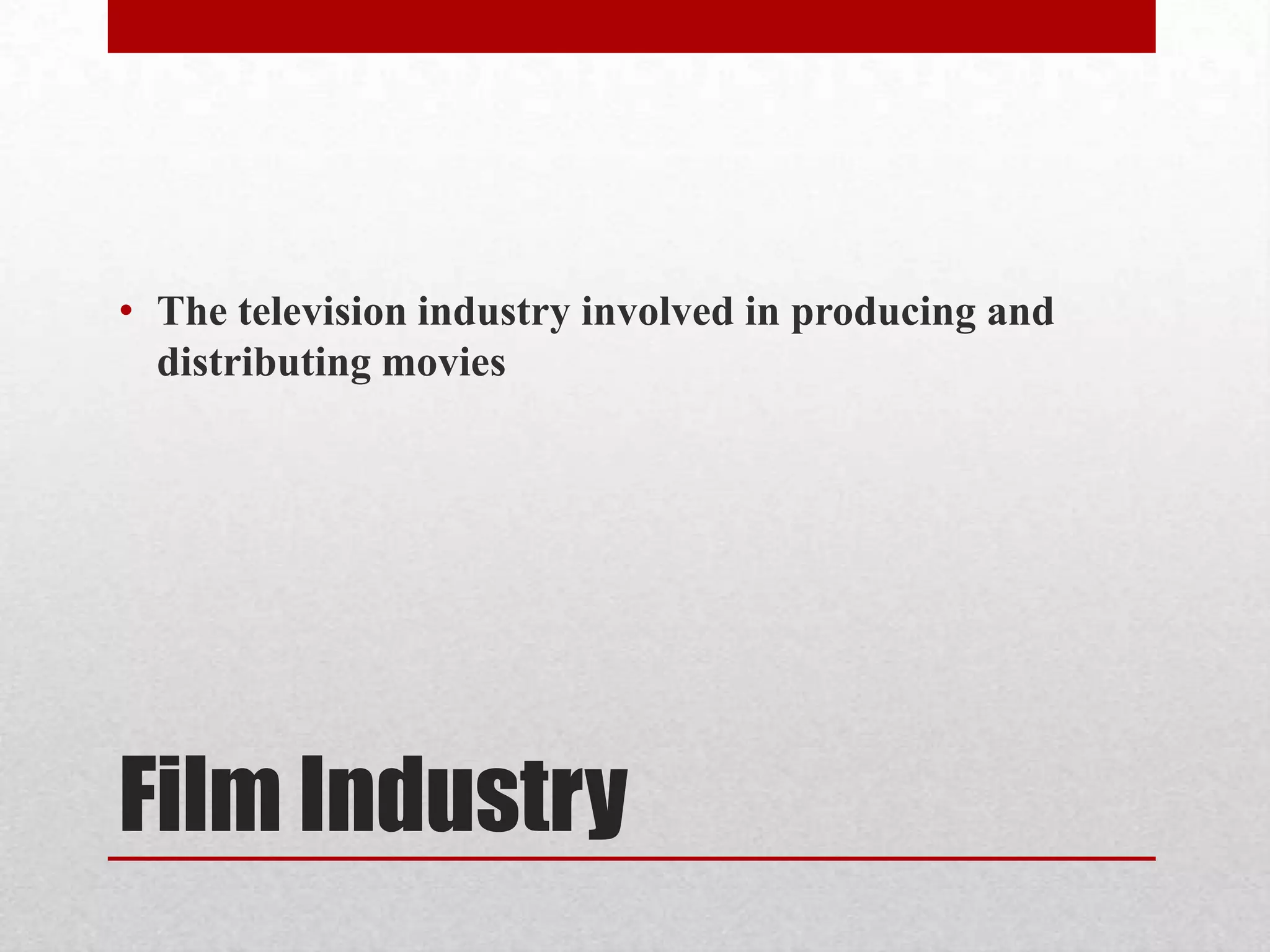 Define the major media industry sectors | PPTX