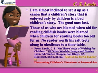 Defining and Valuing Children's Literature | PPT