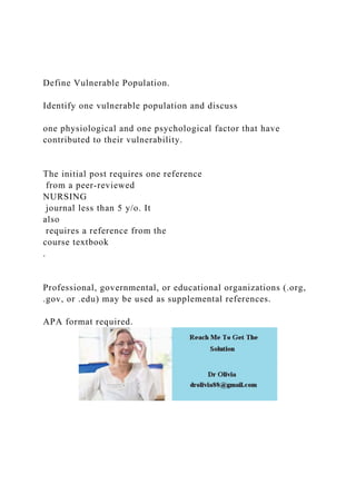 Define Vulnerable Population.Identify one vulnerable populat | PDF