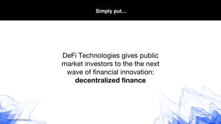 DeFi Technologies Deck | PPT