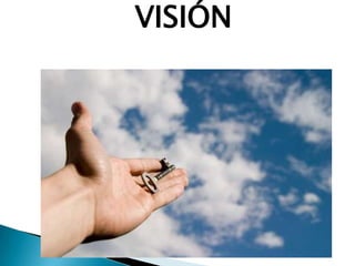 Definición de visión misión | PPTX