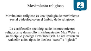 Definiciones religión, secta, movimientos.pptx