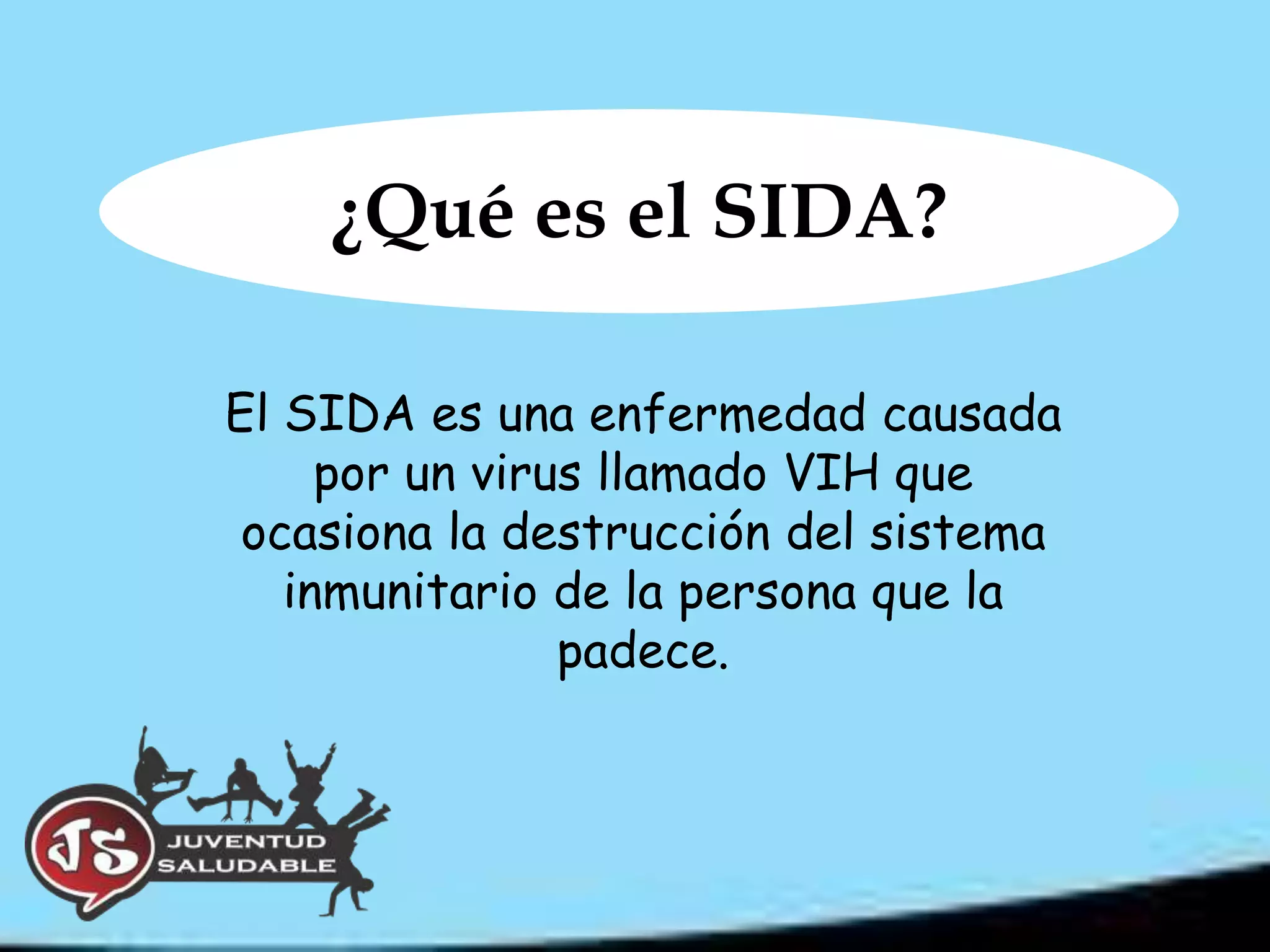EL SIDA: Definicion y mas | PPT
