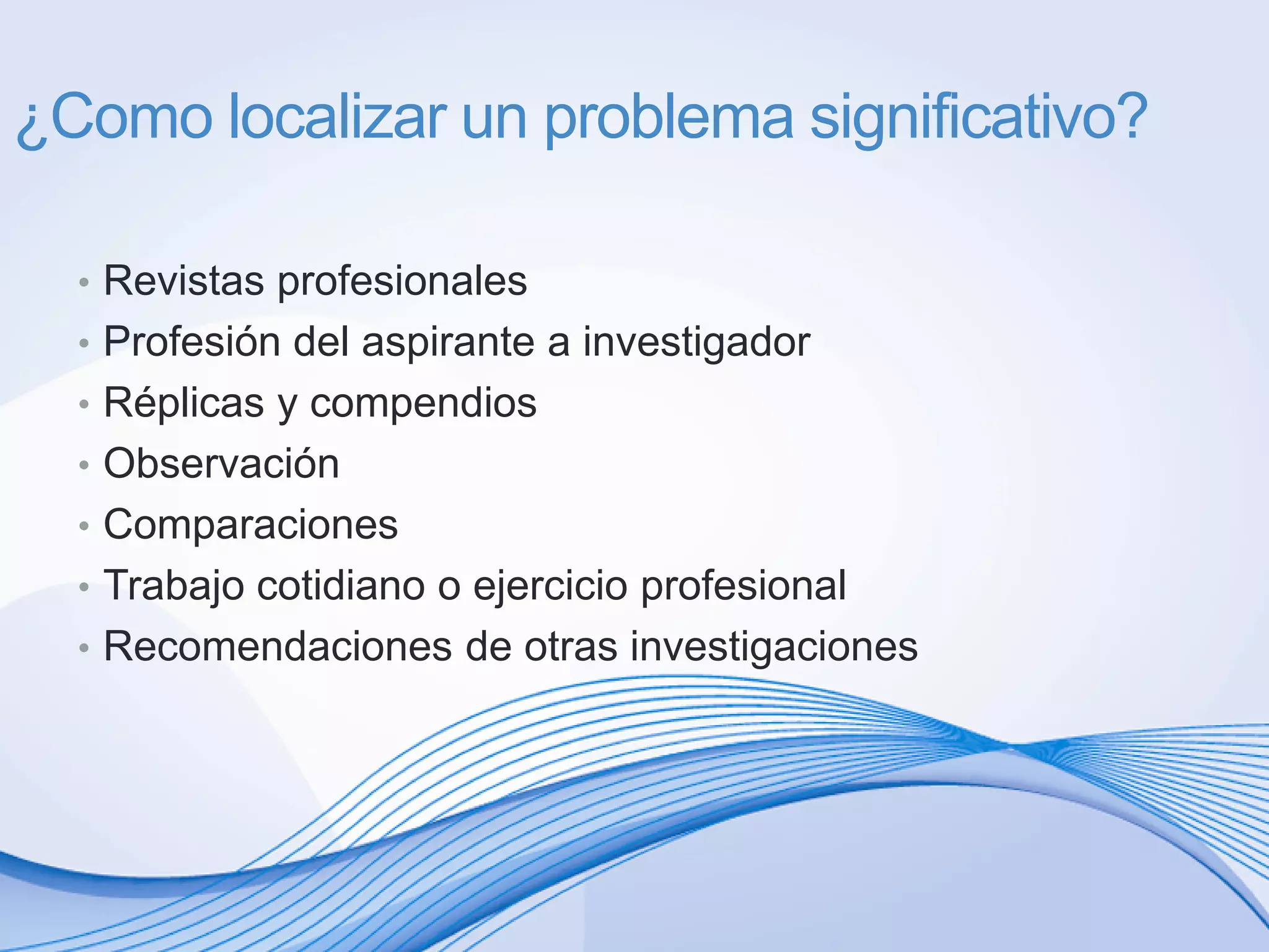 Definiendo el problema | PPT