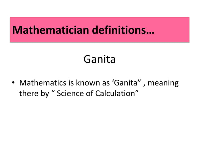 DEFINITION OF MATHEMATICS | PPTX