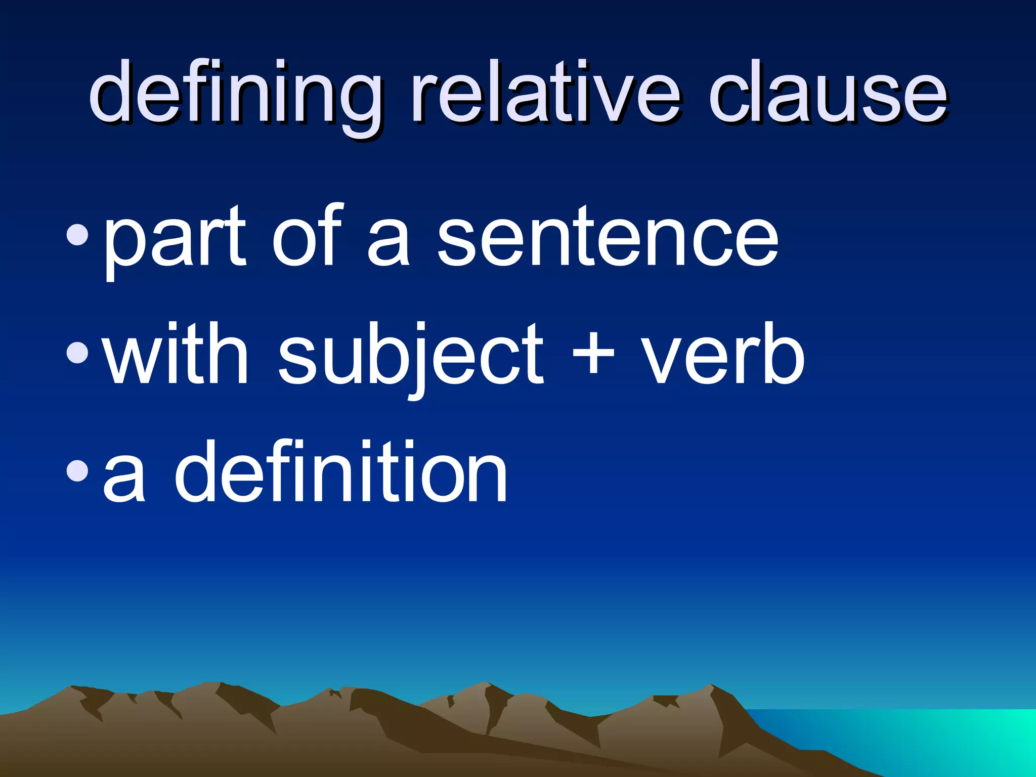 Defining Relative Clause | PPT