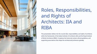 Defining-Roles-Responsibilities-and-Rights-of-Architects-IIA-and-RIBA.pptx