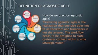 Defining agnostic agile | PPTX