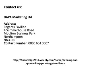 Defining and approaching your target audience | PPTX | Marketing and ...