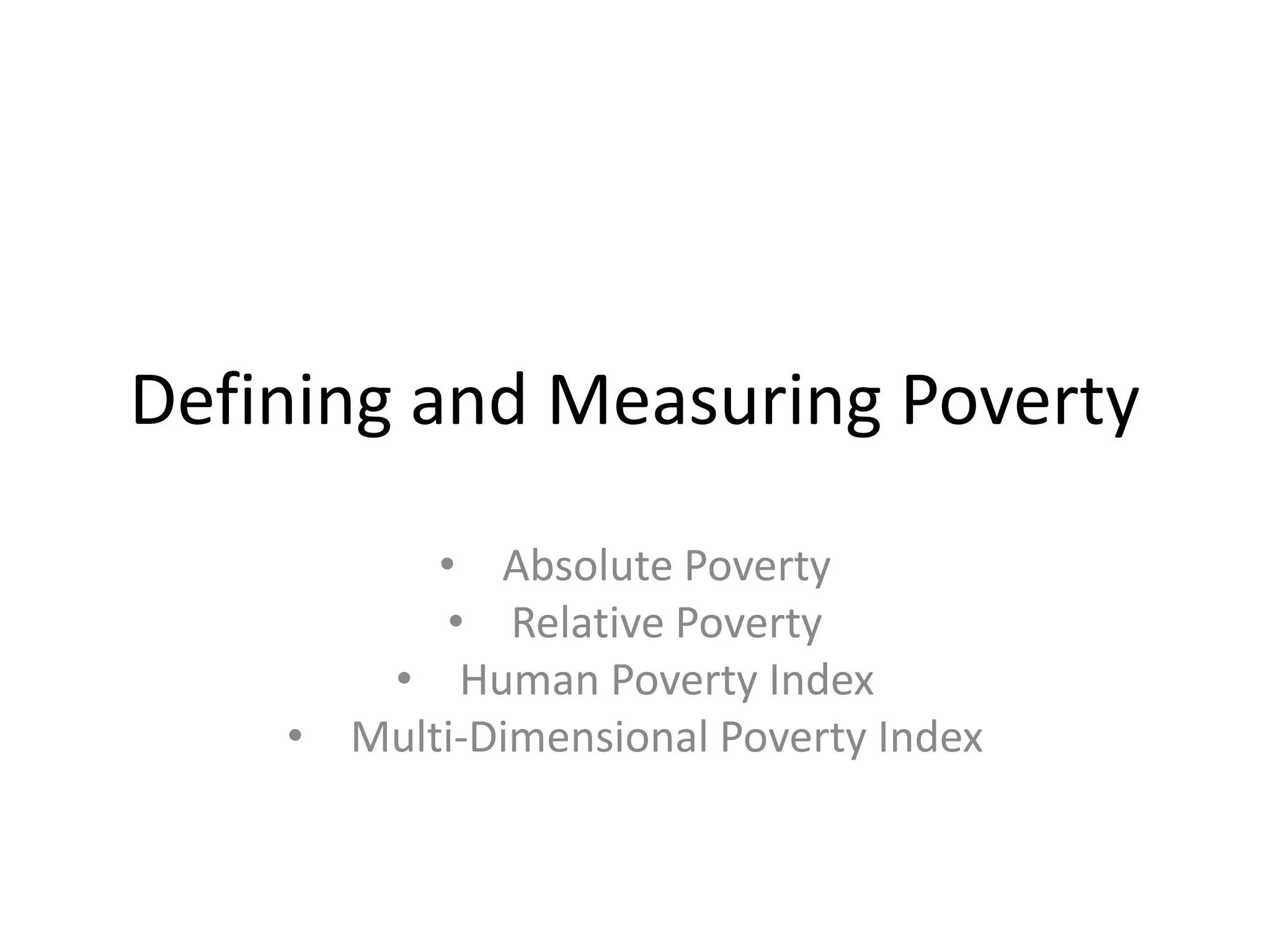 Defining and measuring poverty | PPTX