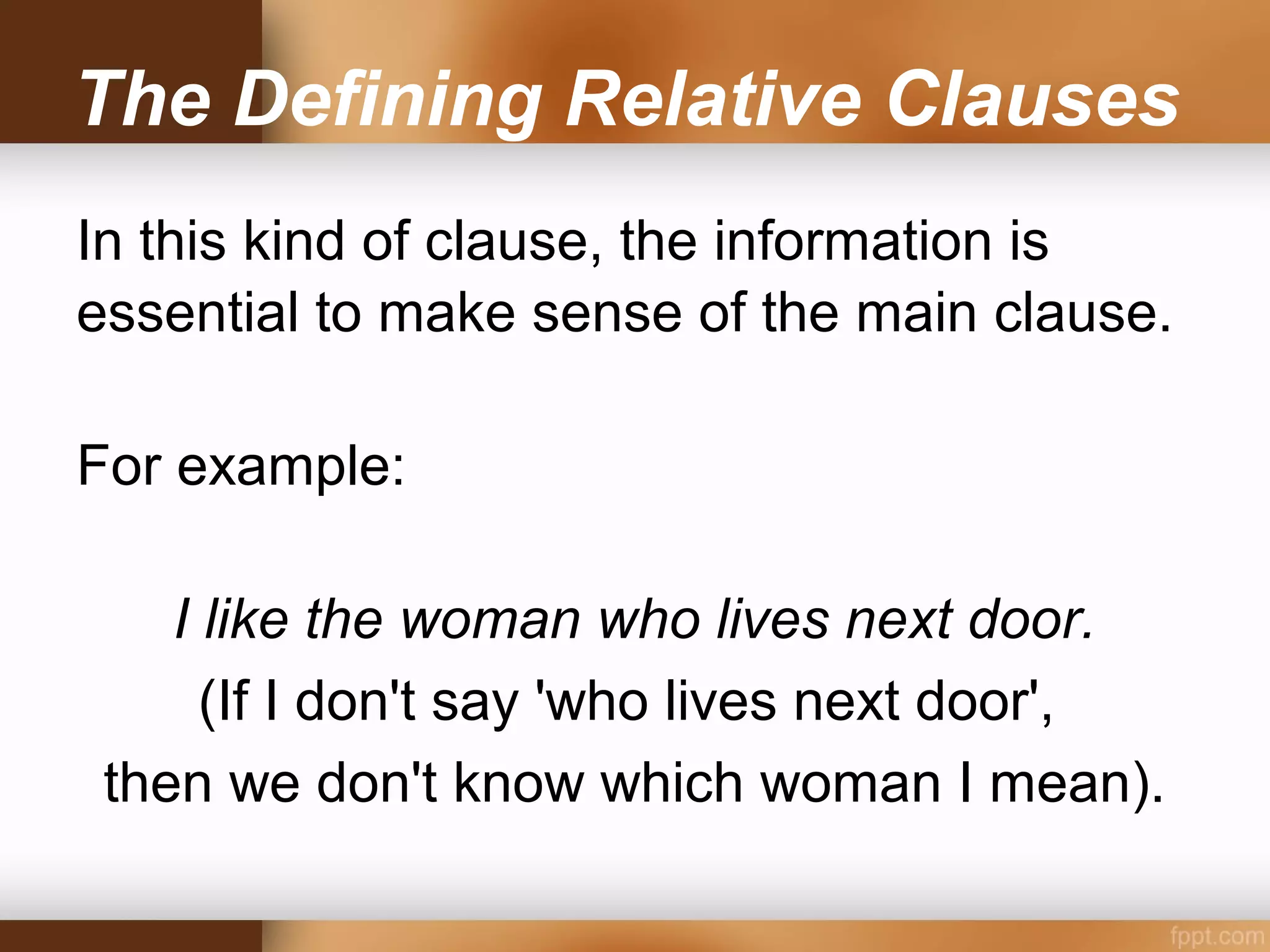 Defining and non defining relative clauses | PPT