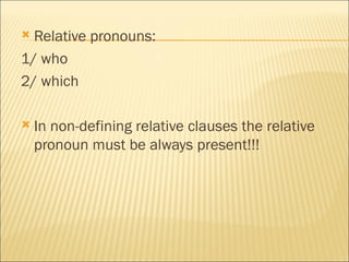 Defining and nondefining relative clauses | PPT