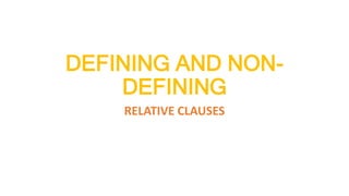 Defining and nondefining relative clauses.pptx