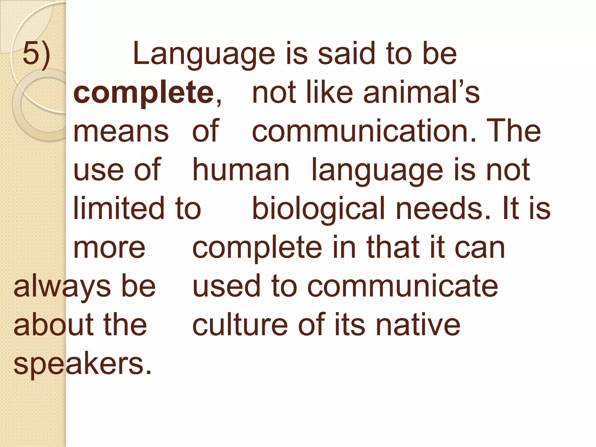 Defining characteristics of language | PPTX | Technology & Computing