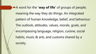 Defining culture and society | PPTX