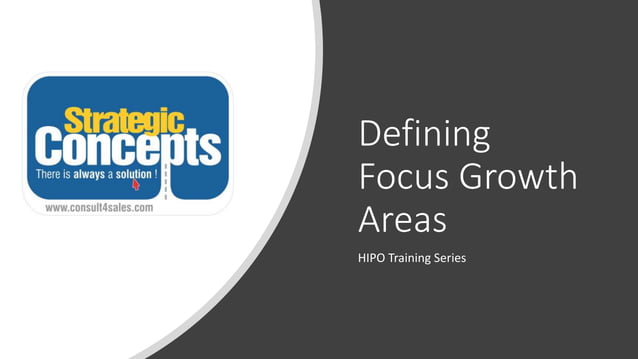 Defining Focus Areas of Growth | PPT