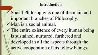 DEFINING GENERAL CONCEPT OF SOCIAL PHILOSOPHY..pptx