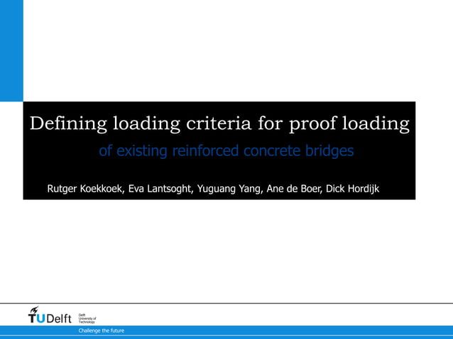 Defining loading criteria for proof loading | PPT | Free Download