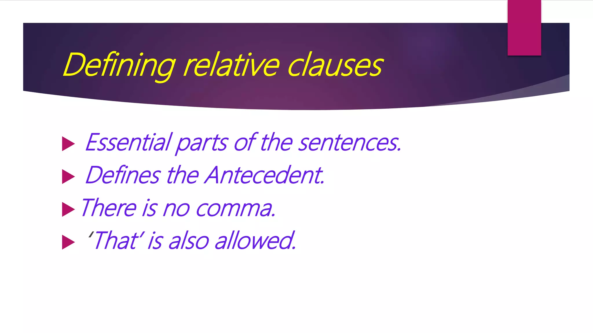 Defining and Non defining relative clauses | PPT