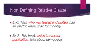 Defining and Non defining relative clauses | PPT