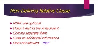 Defining and Non defining relative clauses | PPT