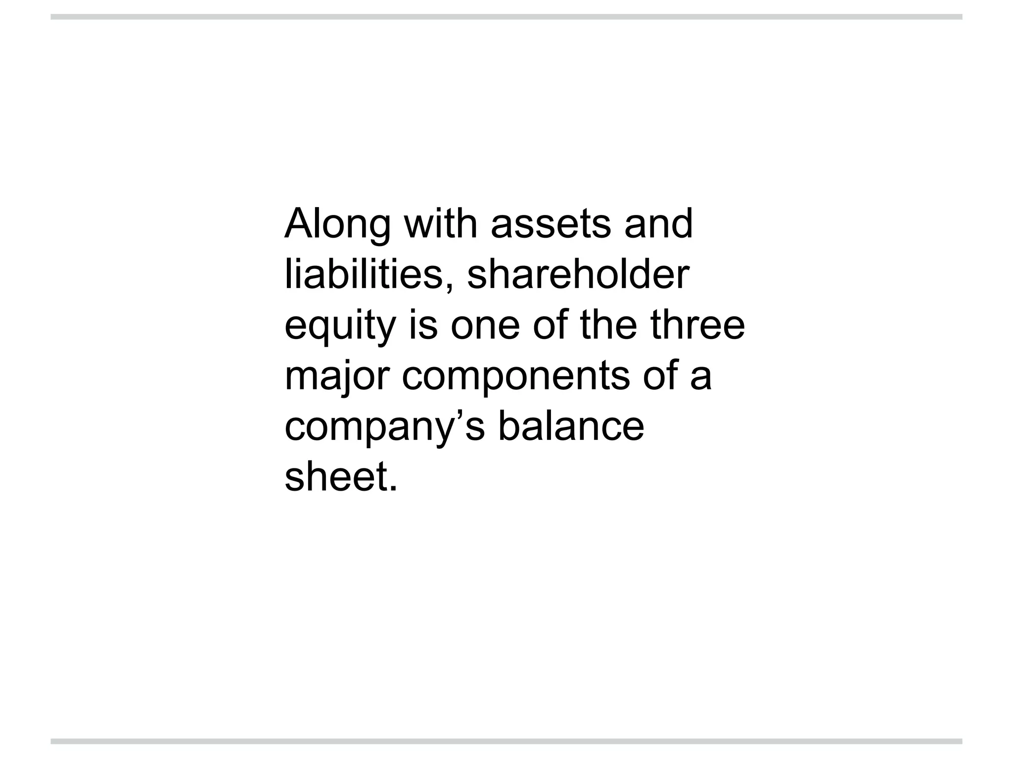 Defining Shareholder Equity | PPTX | Business Accounting & Finance ...
