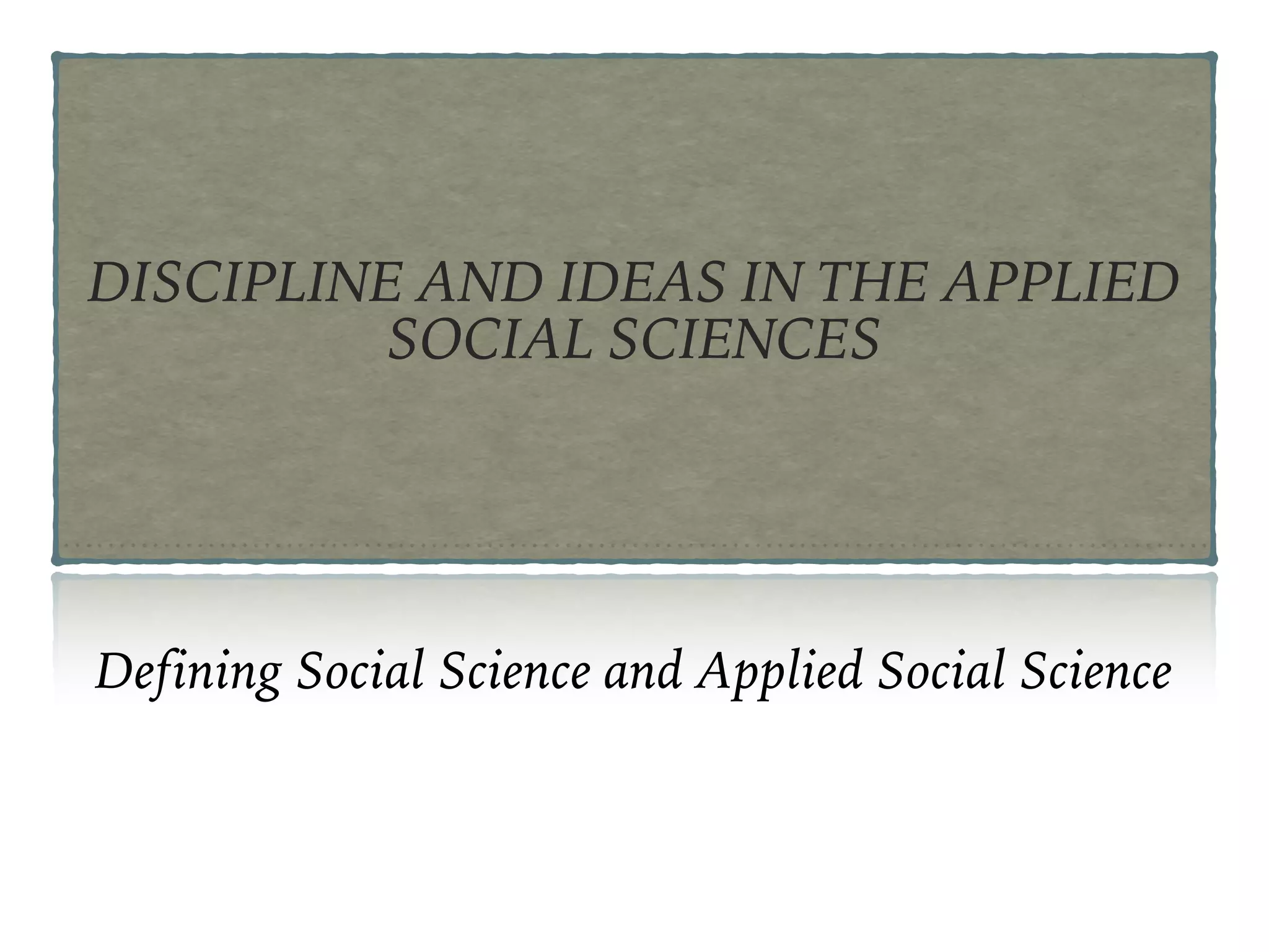 Defining social sciences and applied social sciences | PDF