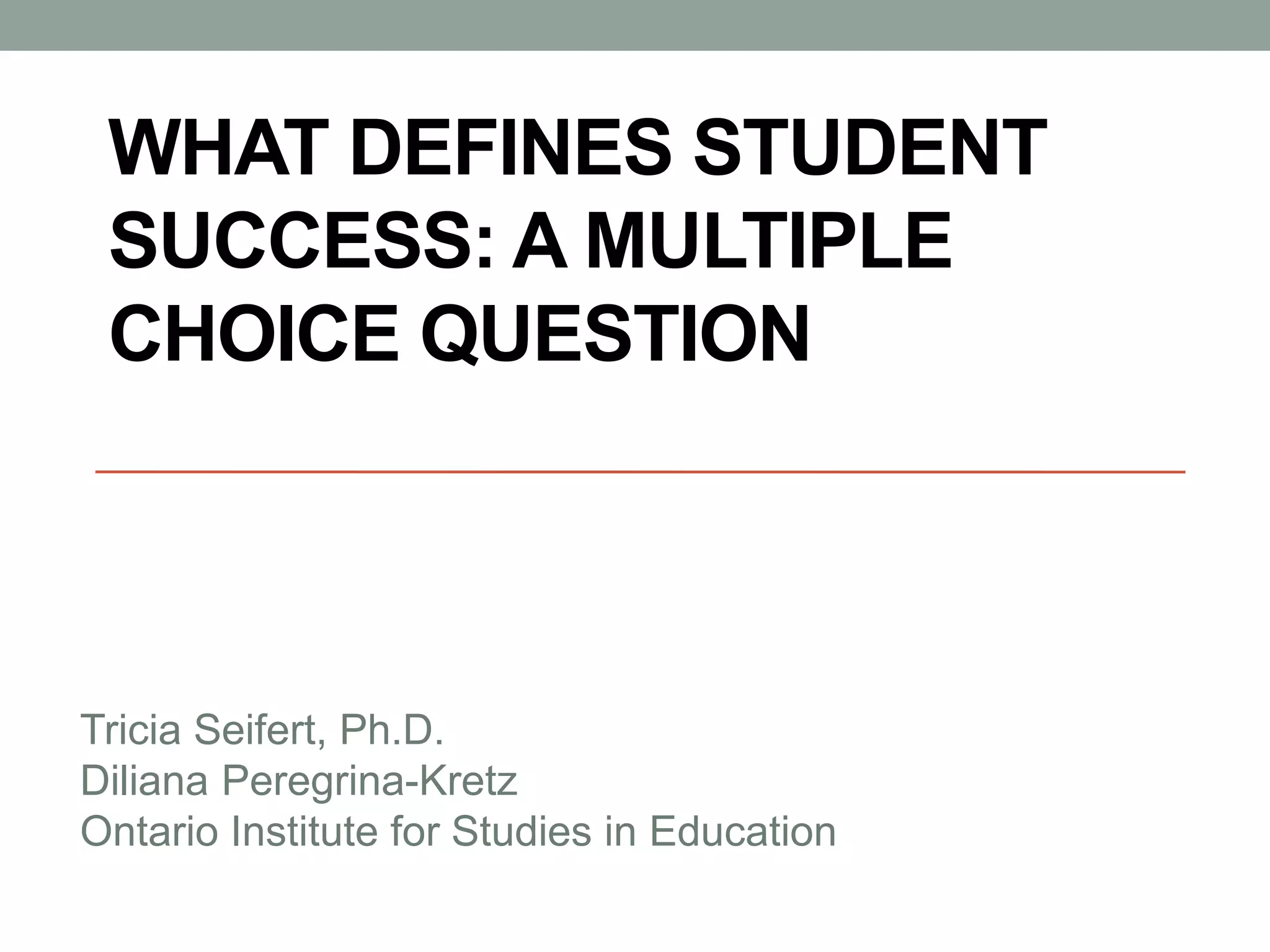 Defining Student Success | PPT