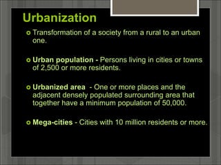 Defining Urban Urbanization and Urbanism | PPT