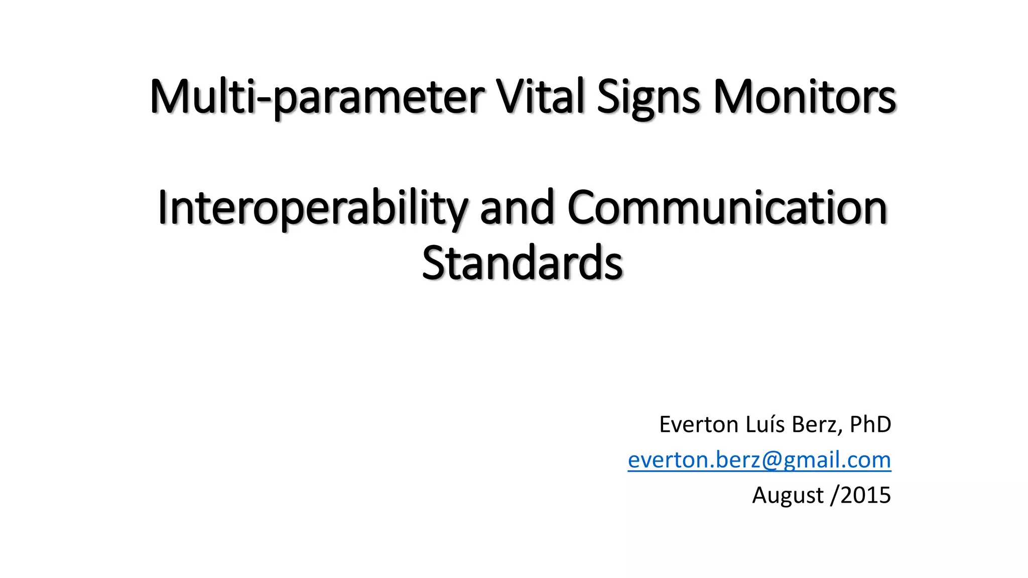 Multi-parameter Vital Signs Monitors - Interoperability and ...