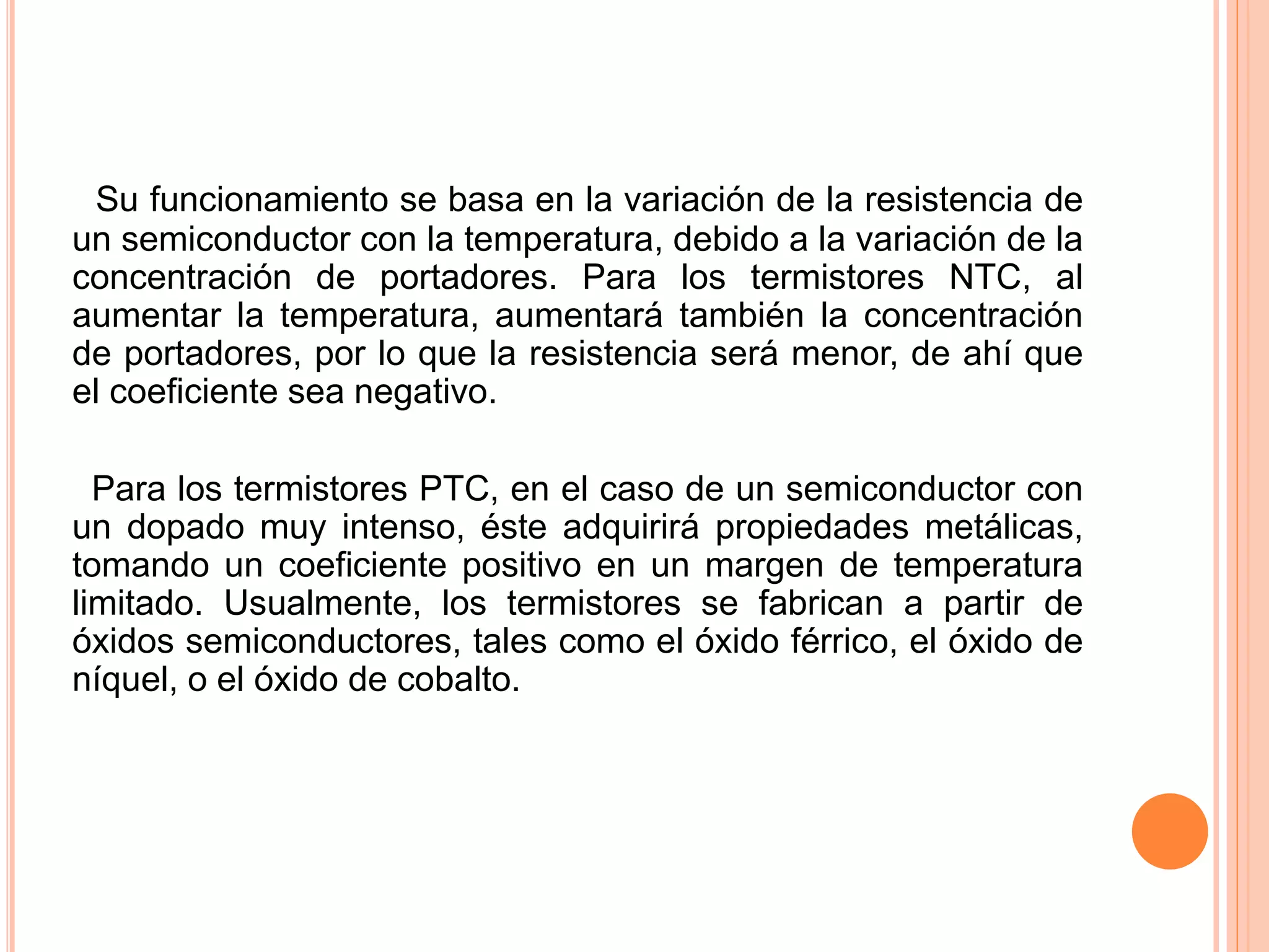 Definir el funcionamiento de los termistores como sensores | PPTX