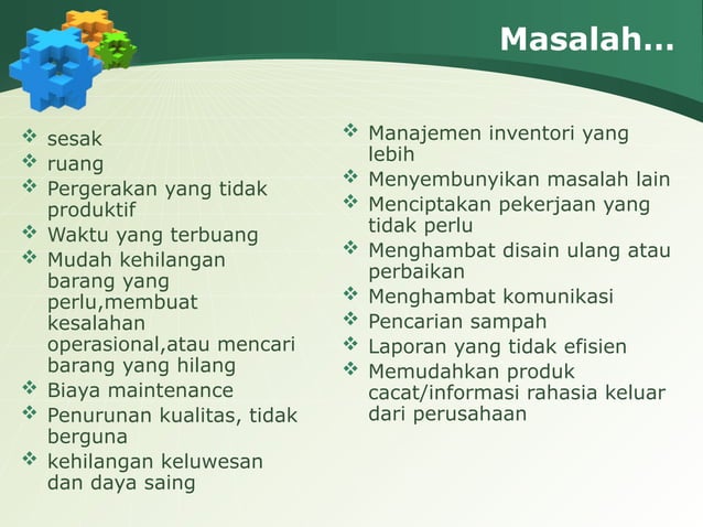 Overview 5S Pillar 1 – Ringkas Pillar 2 – Rapi Pillar 3 – Resik Pillar ...