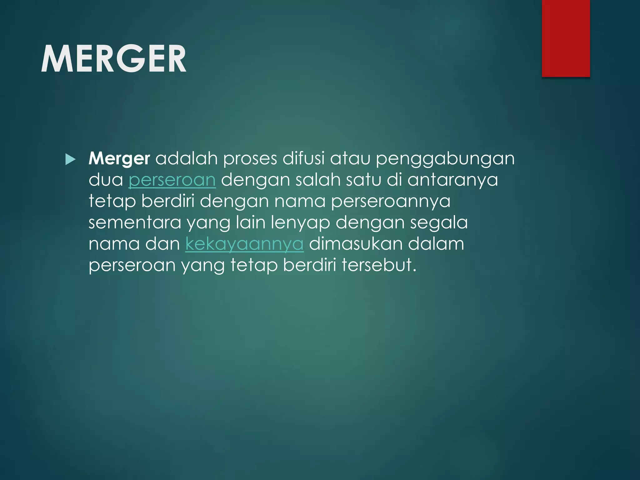 Definisi definisi merger, penggabungan usaha, dan koperasi sebagai ...