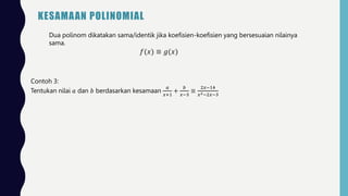 Definisi dan Kesamaan Polinomial kelas XI.pptx