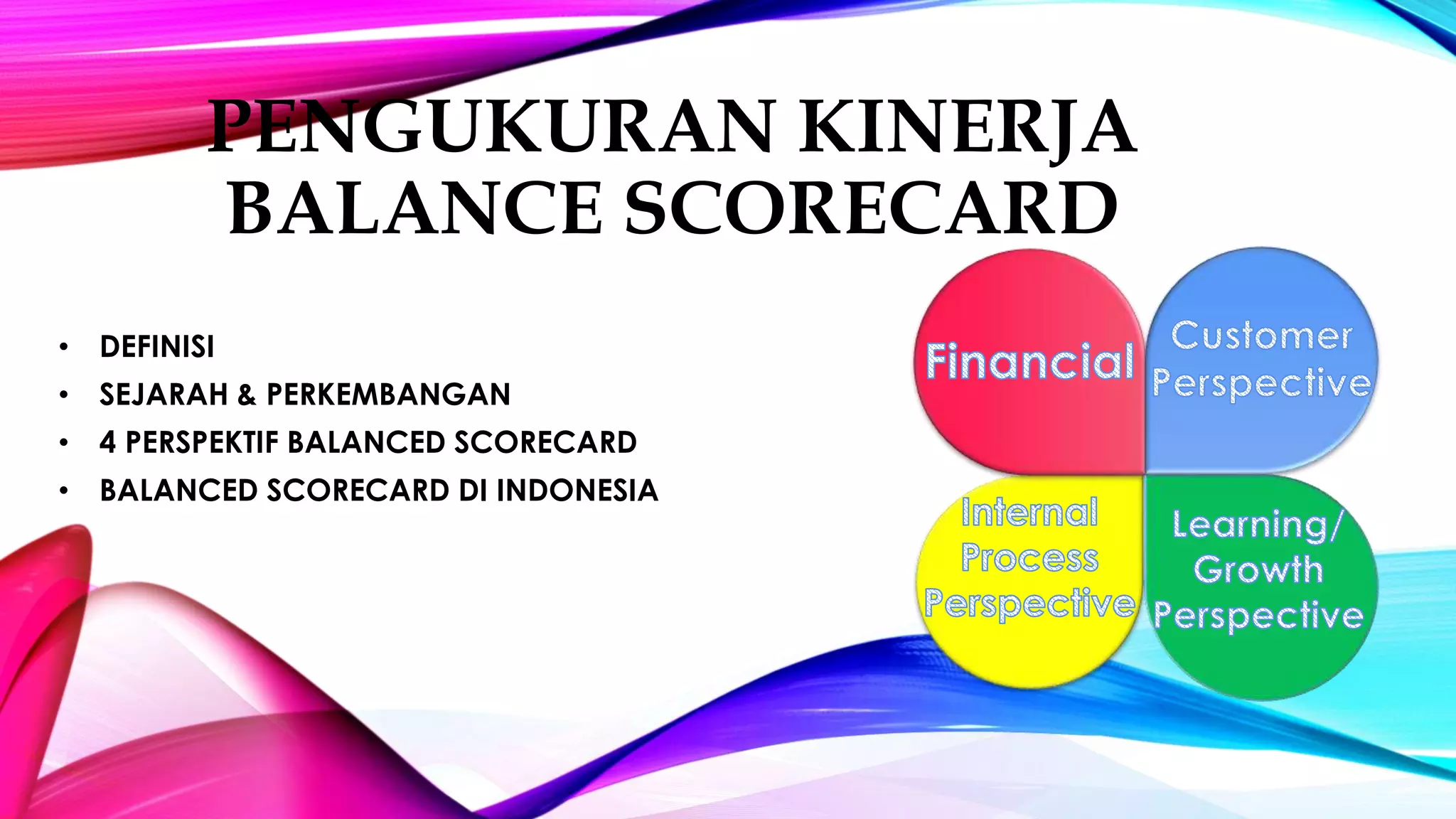 Definisi dan sejarah perkembangan balanced scorecard | PPTX