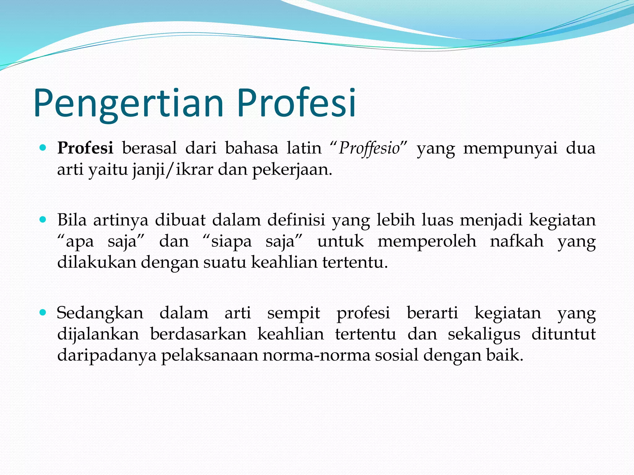Definisi etika sebagai profesi | PPTX