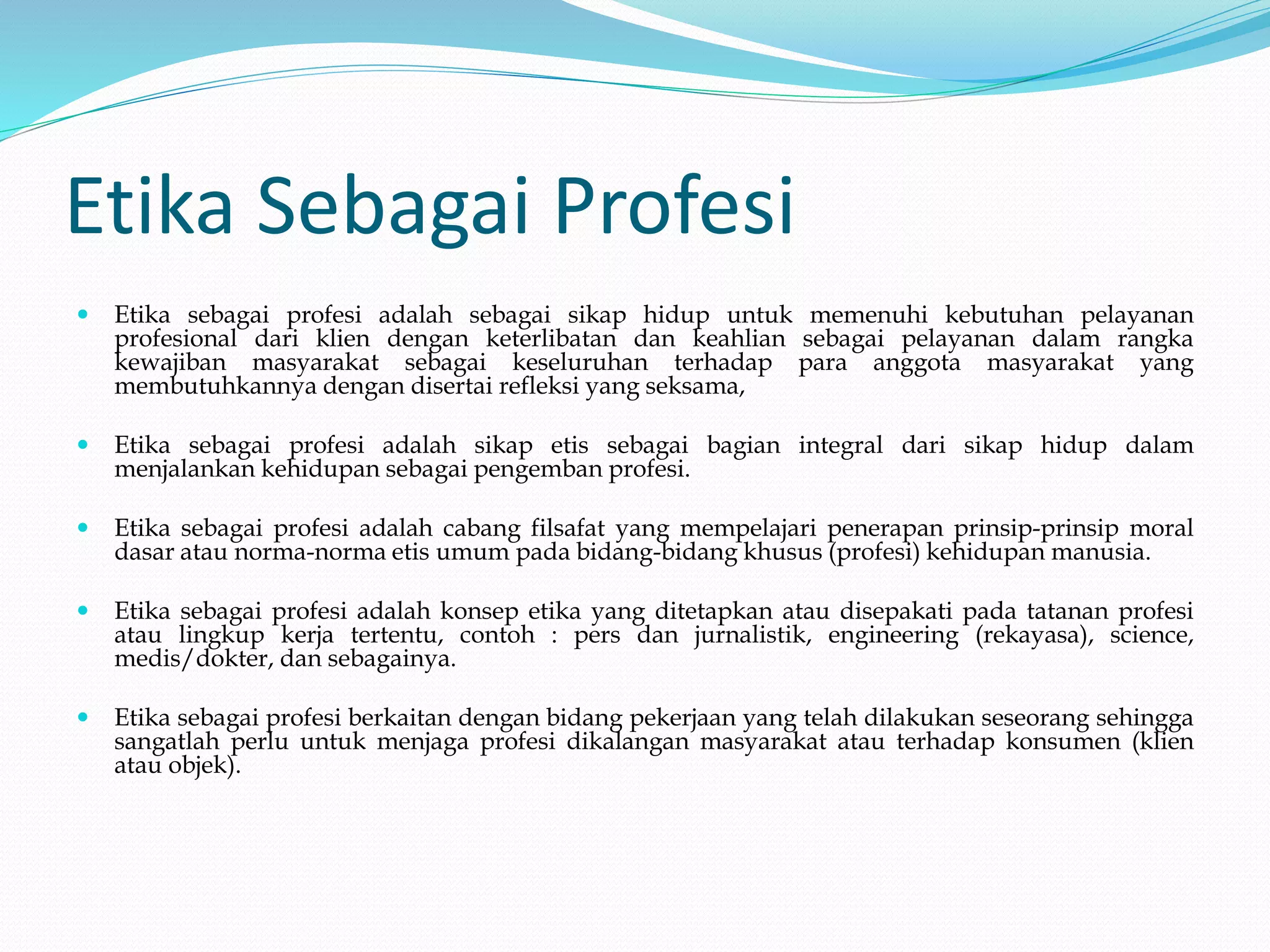 Definisi etika sebagai profesi | PPTX