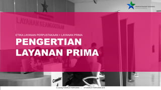 Definisi layanan prima | PPT
