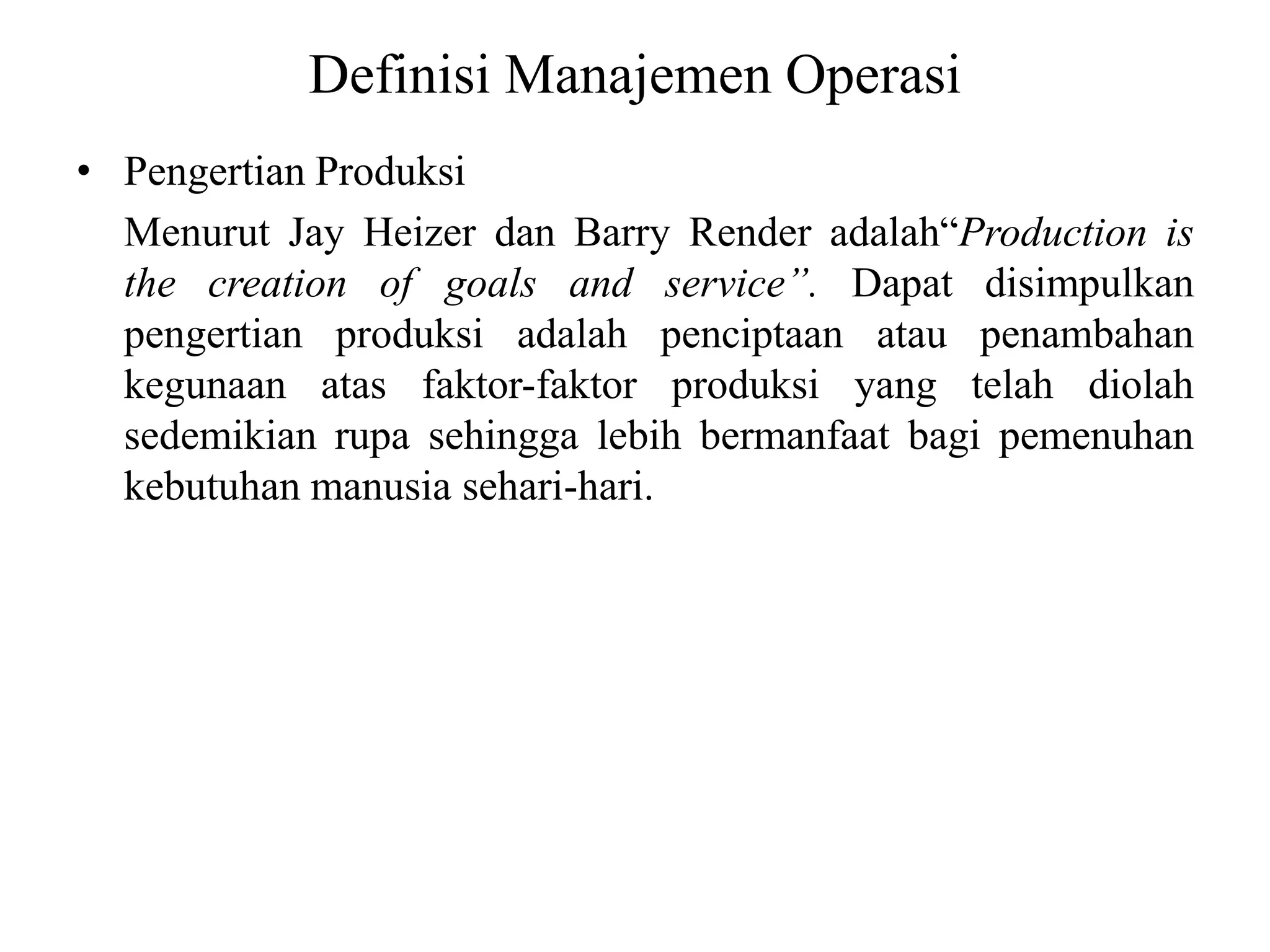 Definisi Manajemen Produksi & Operasi.pptx