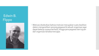 Definisi motivasi menurut para ahli | PPTX