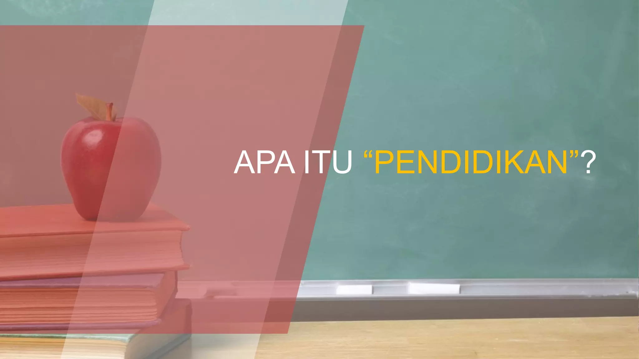Definisi pendidikan Menurut Ahli | PPTX