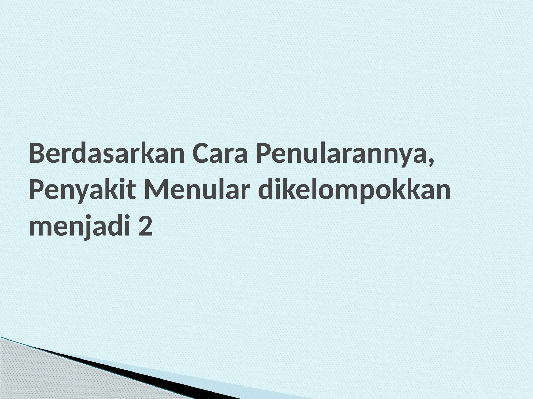 Penyakit menular yang disebabkan oleh bentuk kenakalan | PPTX