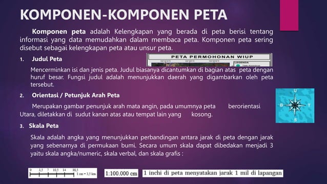 DEFINISI PETA, JENIS PETA DAN KOMPONEN PETA.pptx