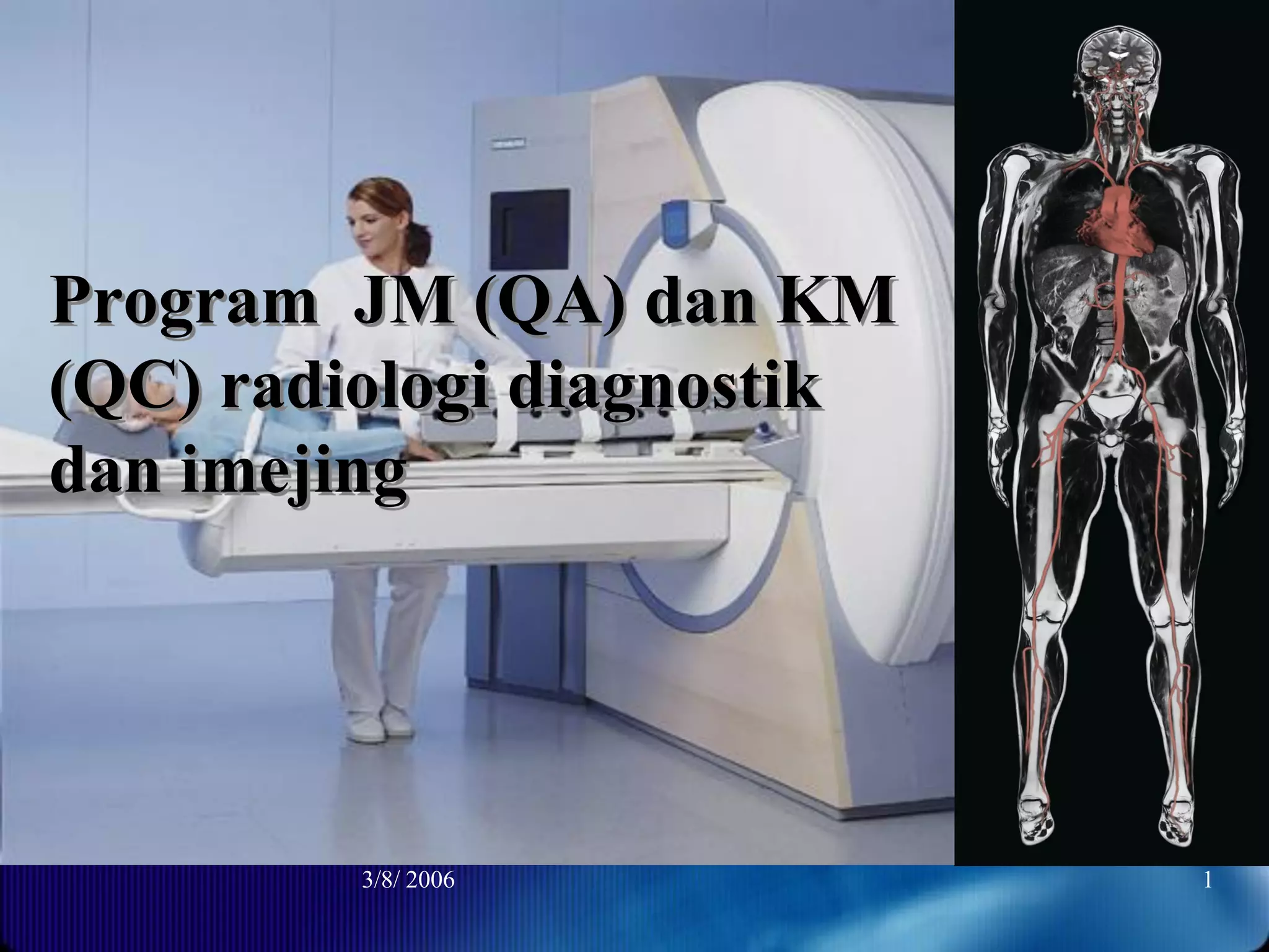 Definisi QA dan QC Radiologi | PDF