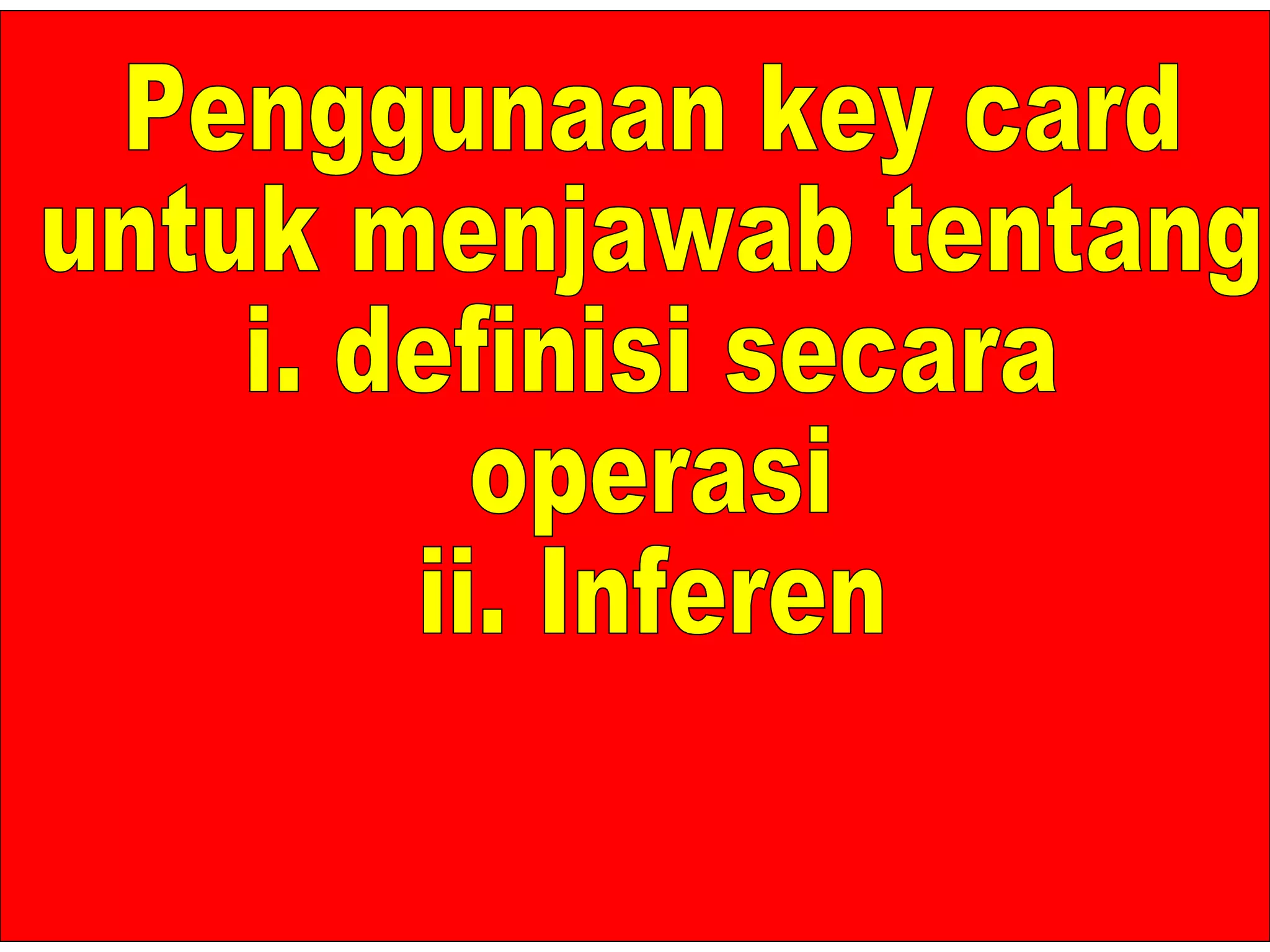 Definisi Secara Operasi Dan Inferens Page 13 | PPT