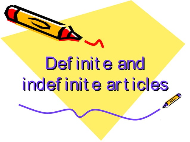 Definite and indefinite articles | PPT
