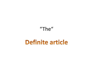 Definite article the | PPTX