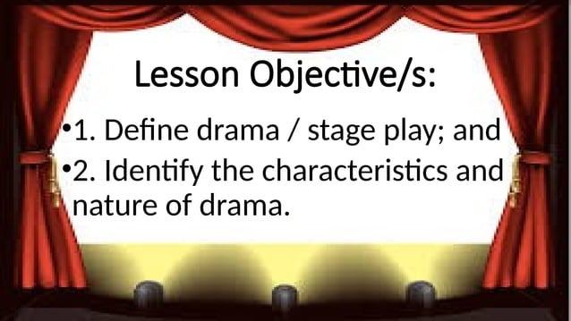 Creative Writing: DEFINITION AND NATURE OF DRAMA | PPTX | Drama | Genres