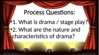 Creative Writing: DEFINITION AND NATURE OF DRAMA | PPTX