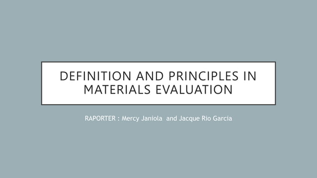 Definition-and-Principles-of-Materials-Evaluation.pptx | Educational Assessment | Education